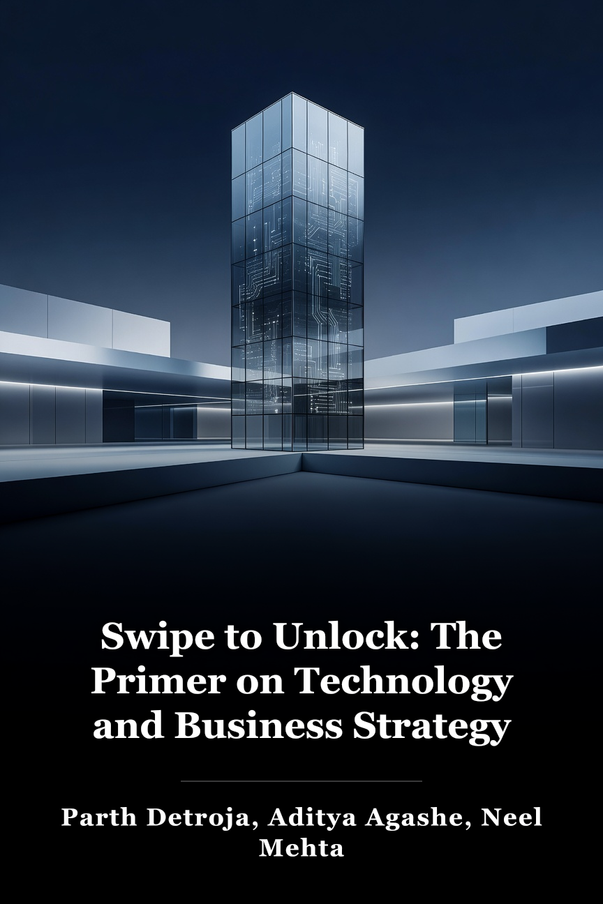 Swipe to Unlock: The Primer on Technology and Business Strategy book cover