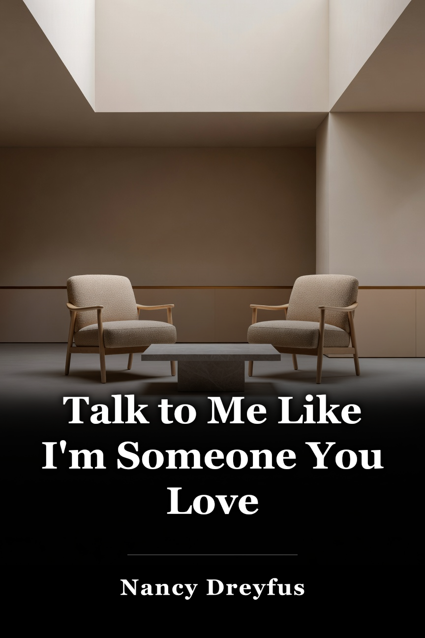 Talk to Me Like I'm Someone You Love book cover