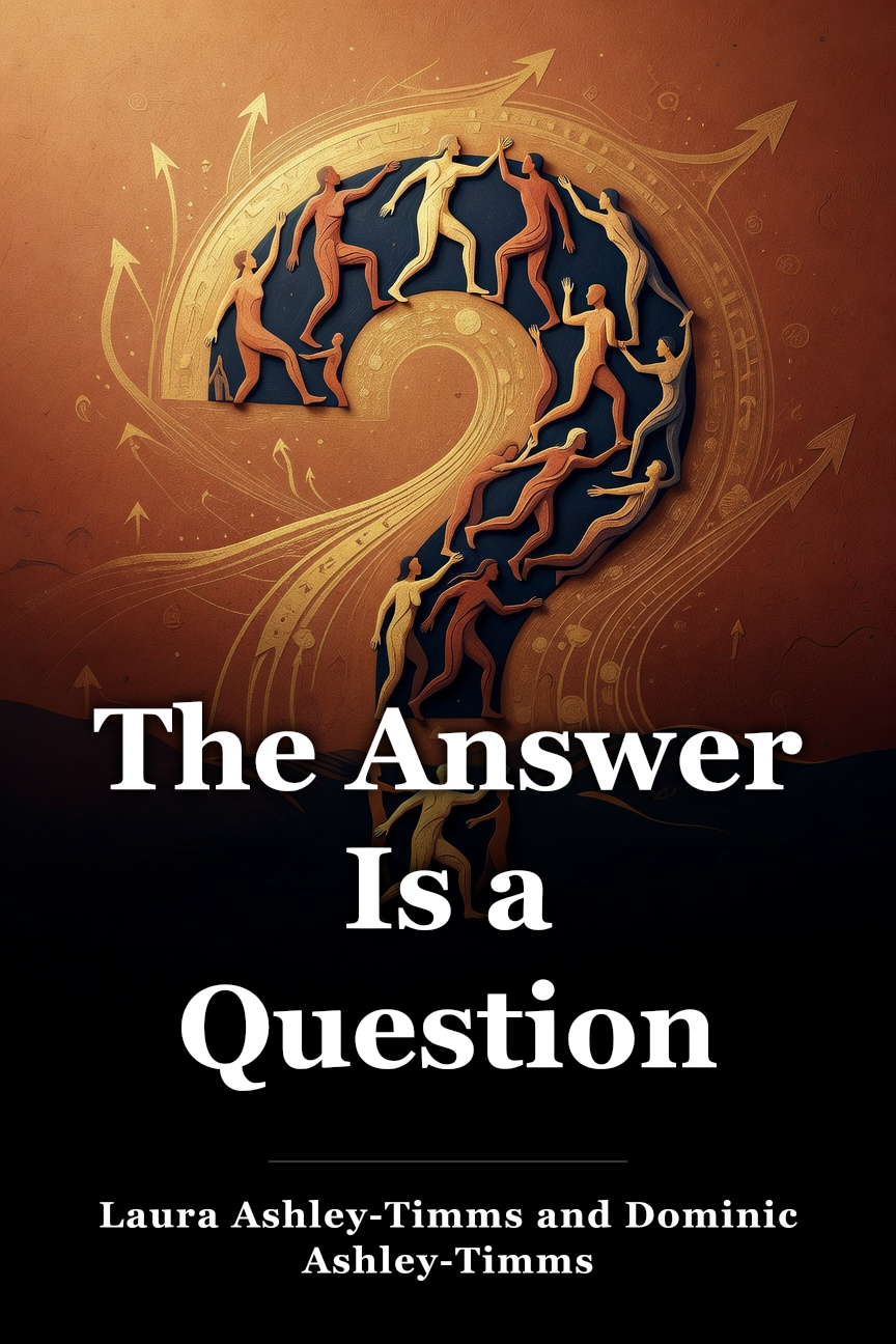 The Answer Is a Question book cover