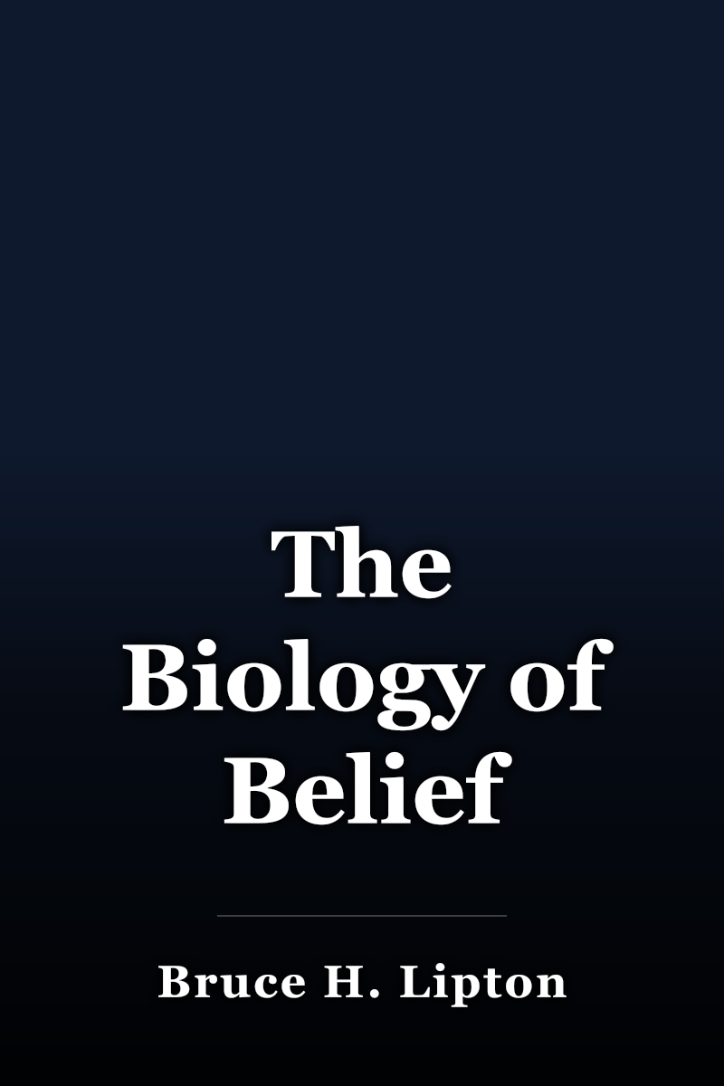 The Biology of Belief book cover