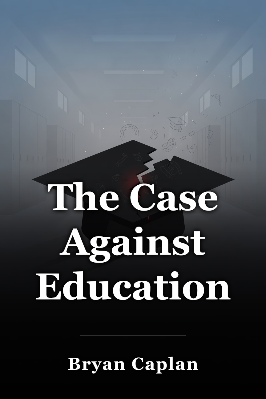 The Case Against Education book cover
