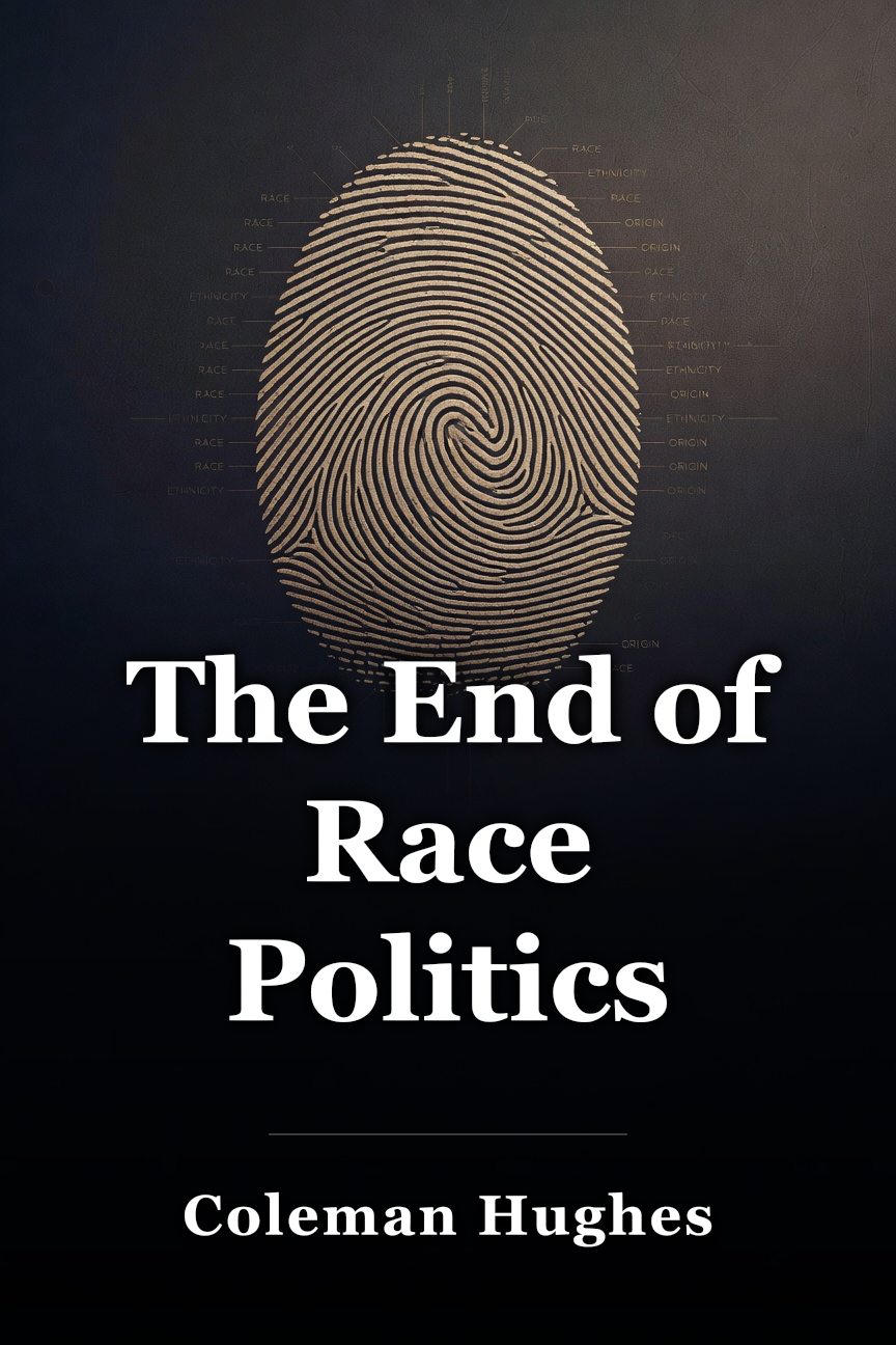 The End of Race Politics book cover