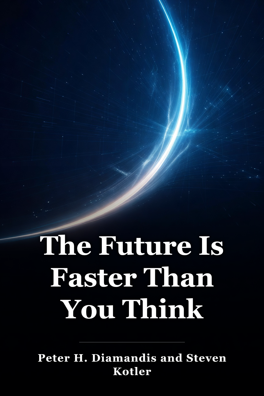 The Future Is Faster Than You Think book cover