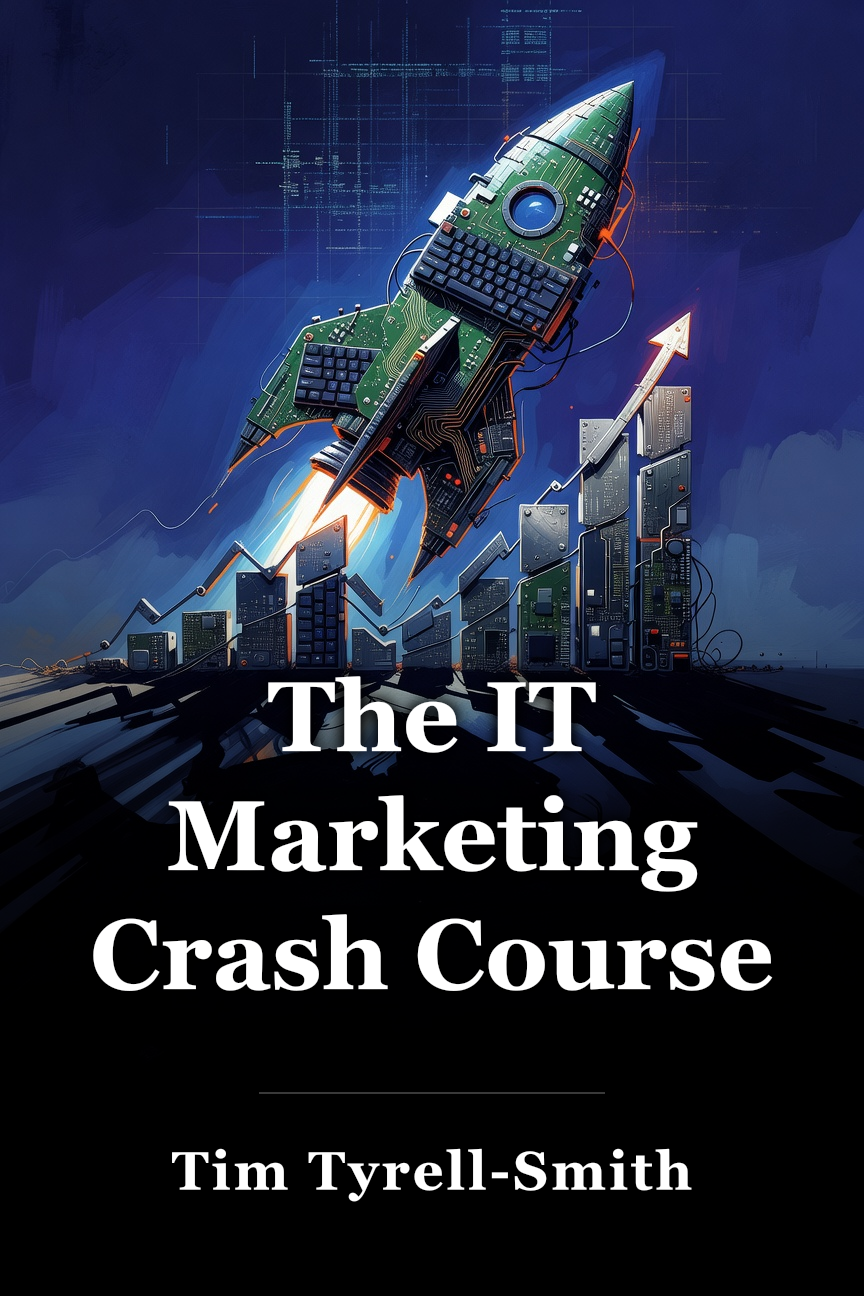 The IT Marketing Crash Course book cover