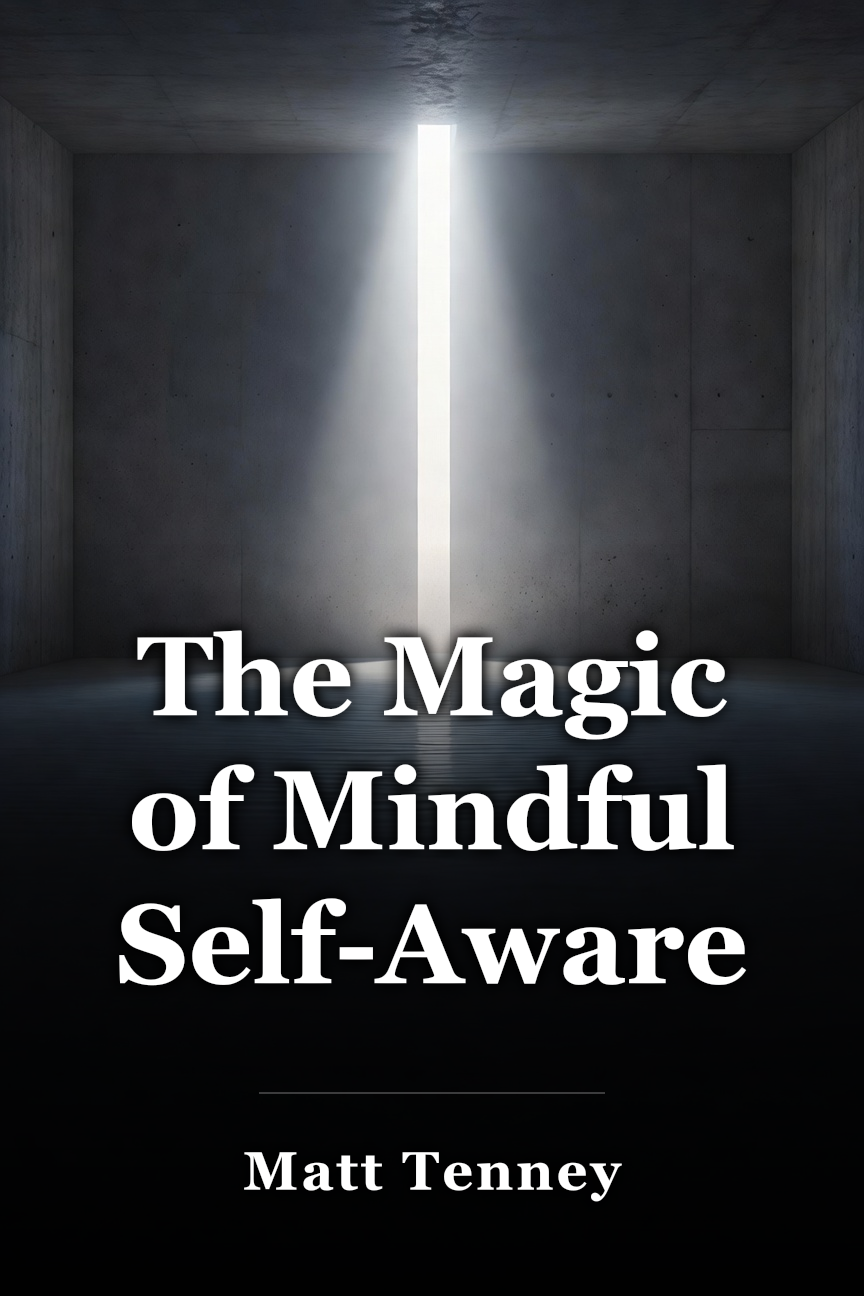 The Magic of Mindful Self-Awareness book cover