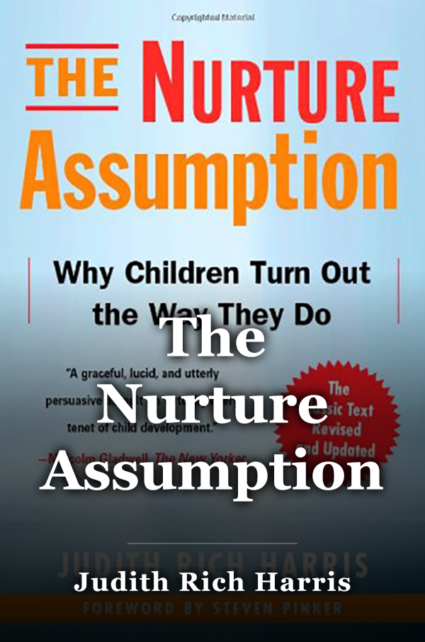 The Nurture Assumption book cover