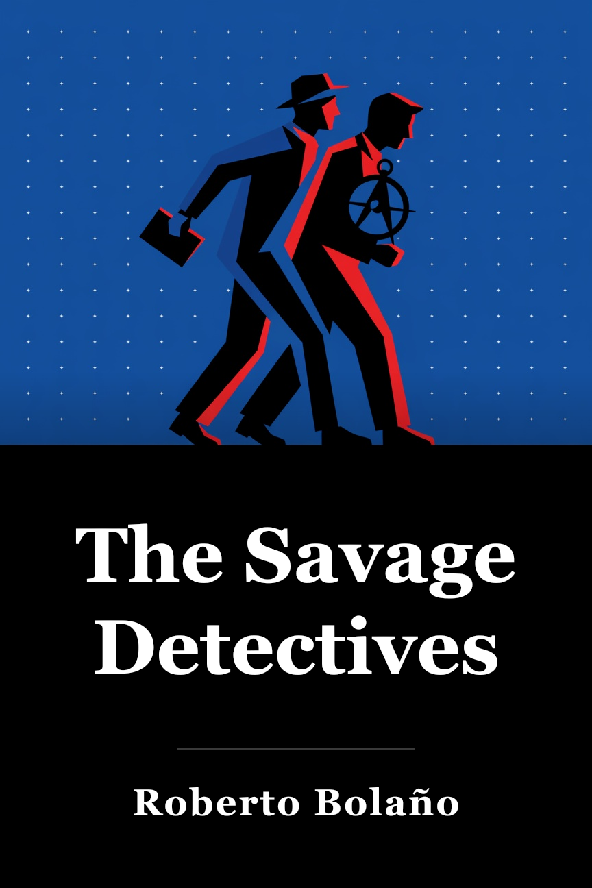 The Savage Detectives book cover