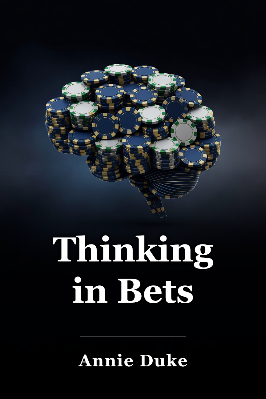 Thinking in Bets book cover