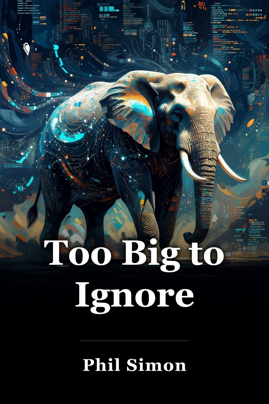 Too Big to Ignore book cover