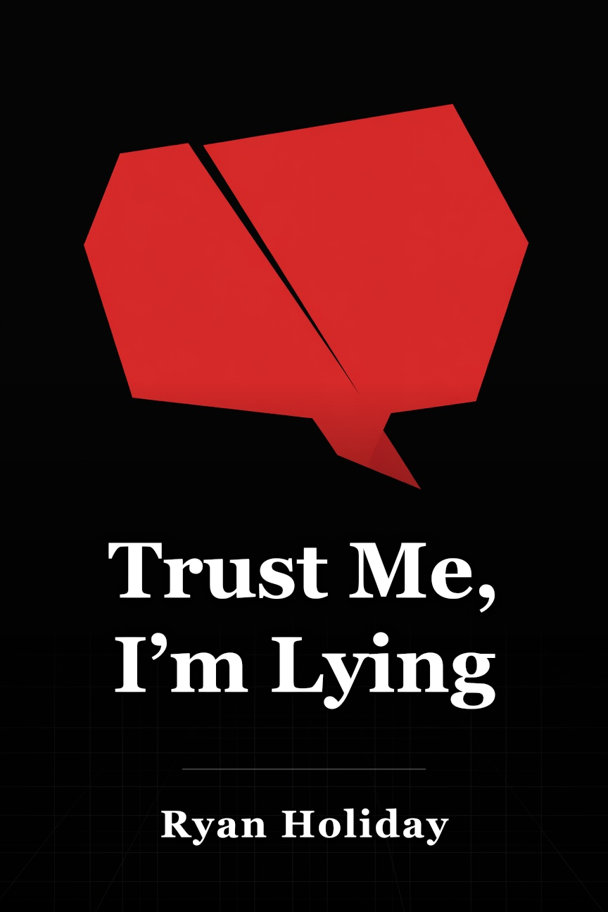 Trust Me, I’m Lying book cover