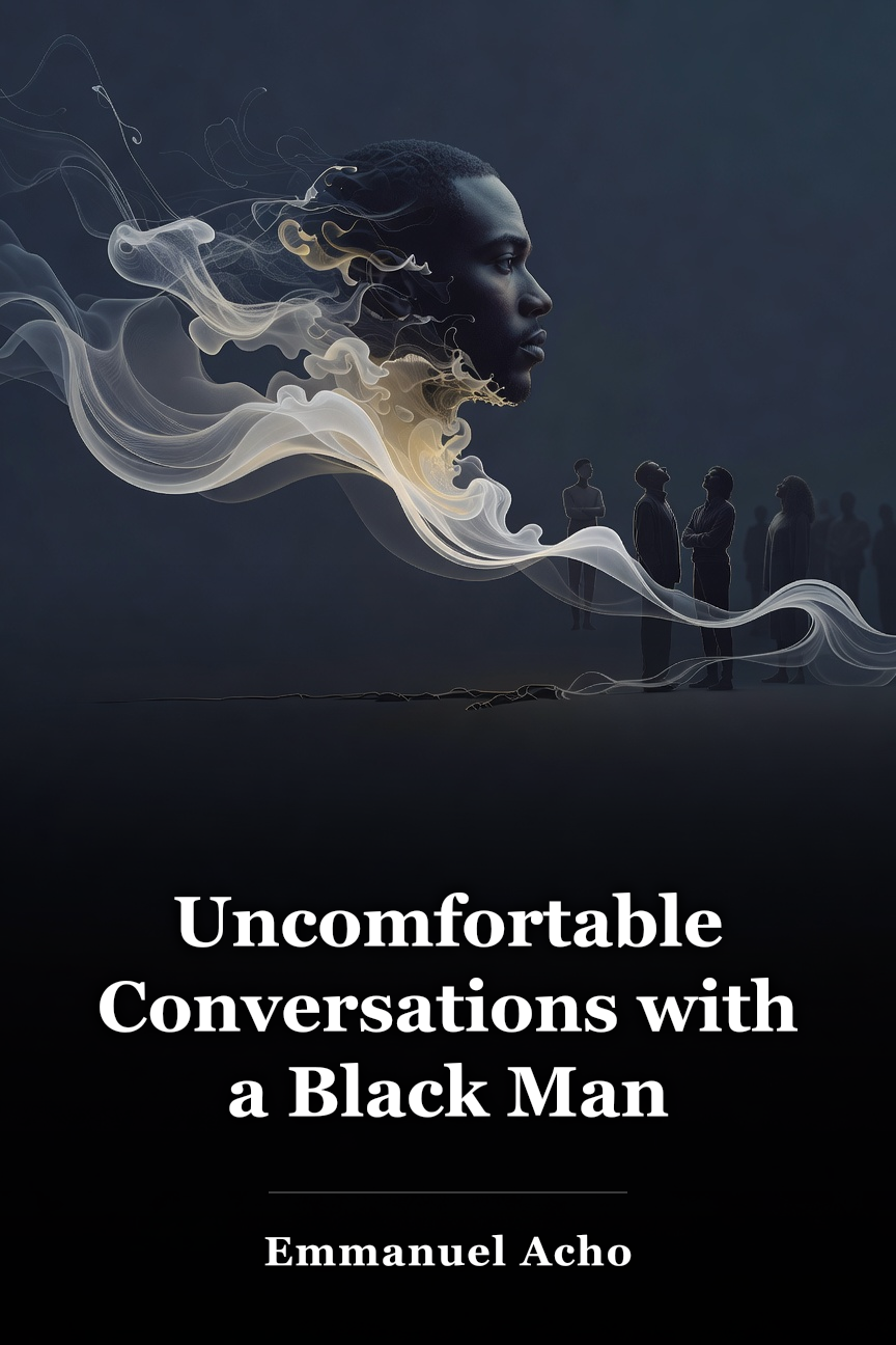 Uncomfortable Conversations with a Black Man book cover