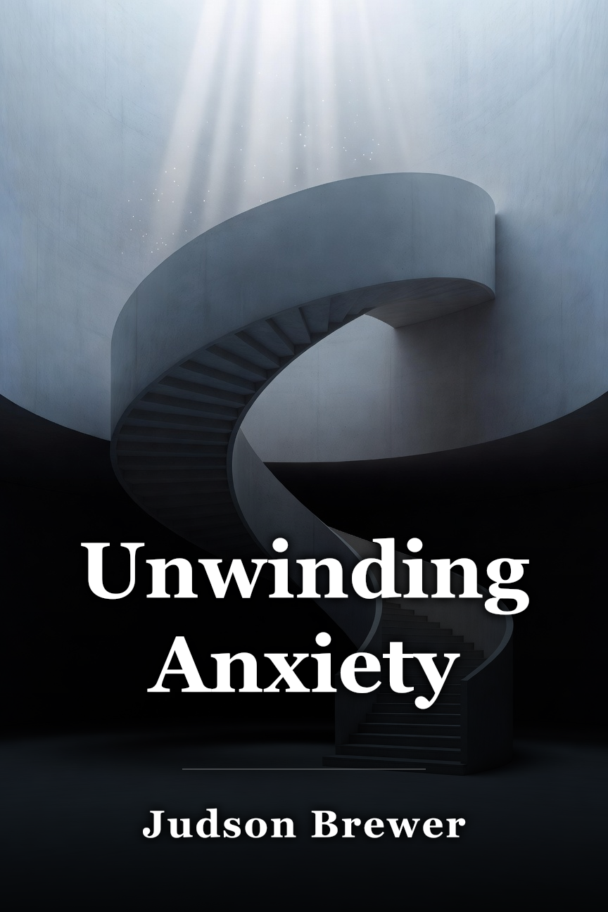 Unwinding Anxiety book cover