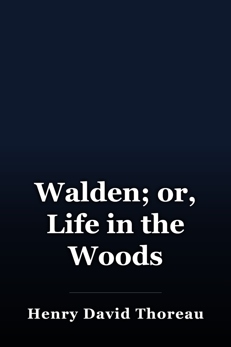 Walden; or, Life in the Woods book cover
