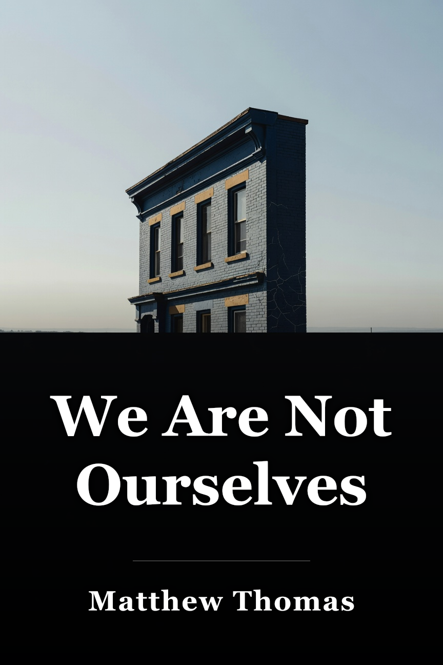 We Are Not Ourselves book cover