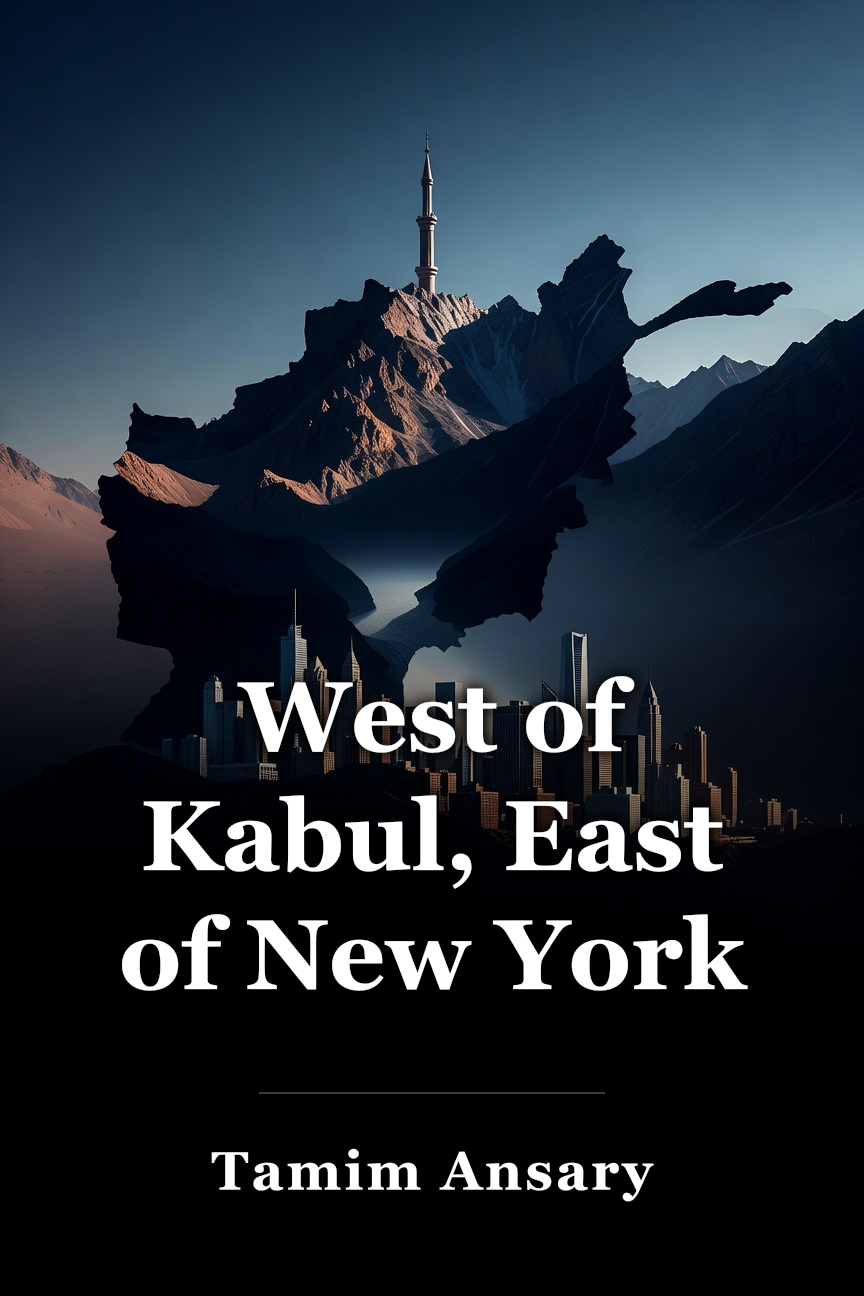 West of Kabul, East of New York book cover