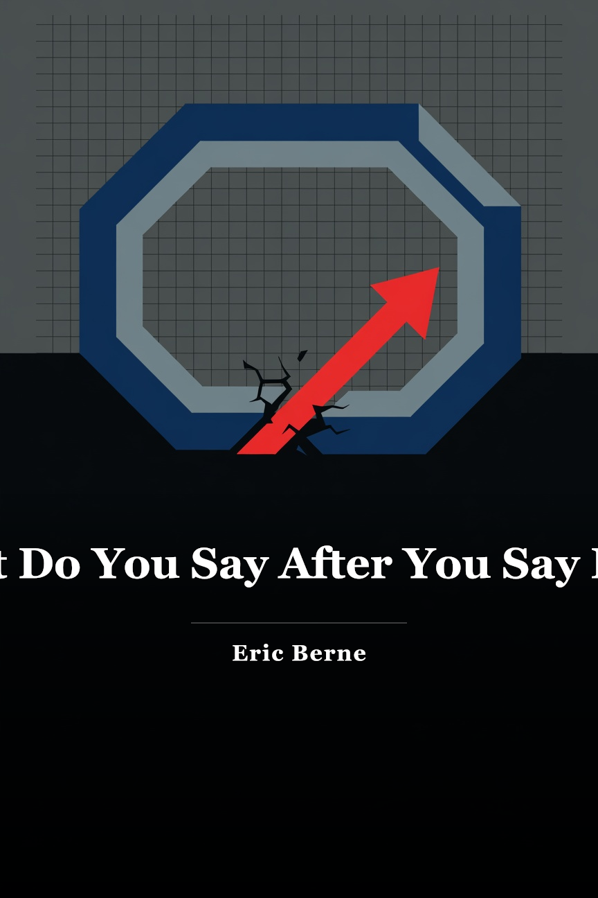 What Do You Say After You Say Hello book cover