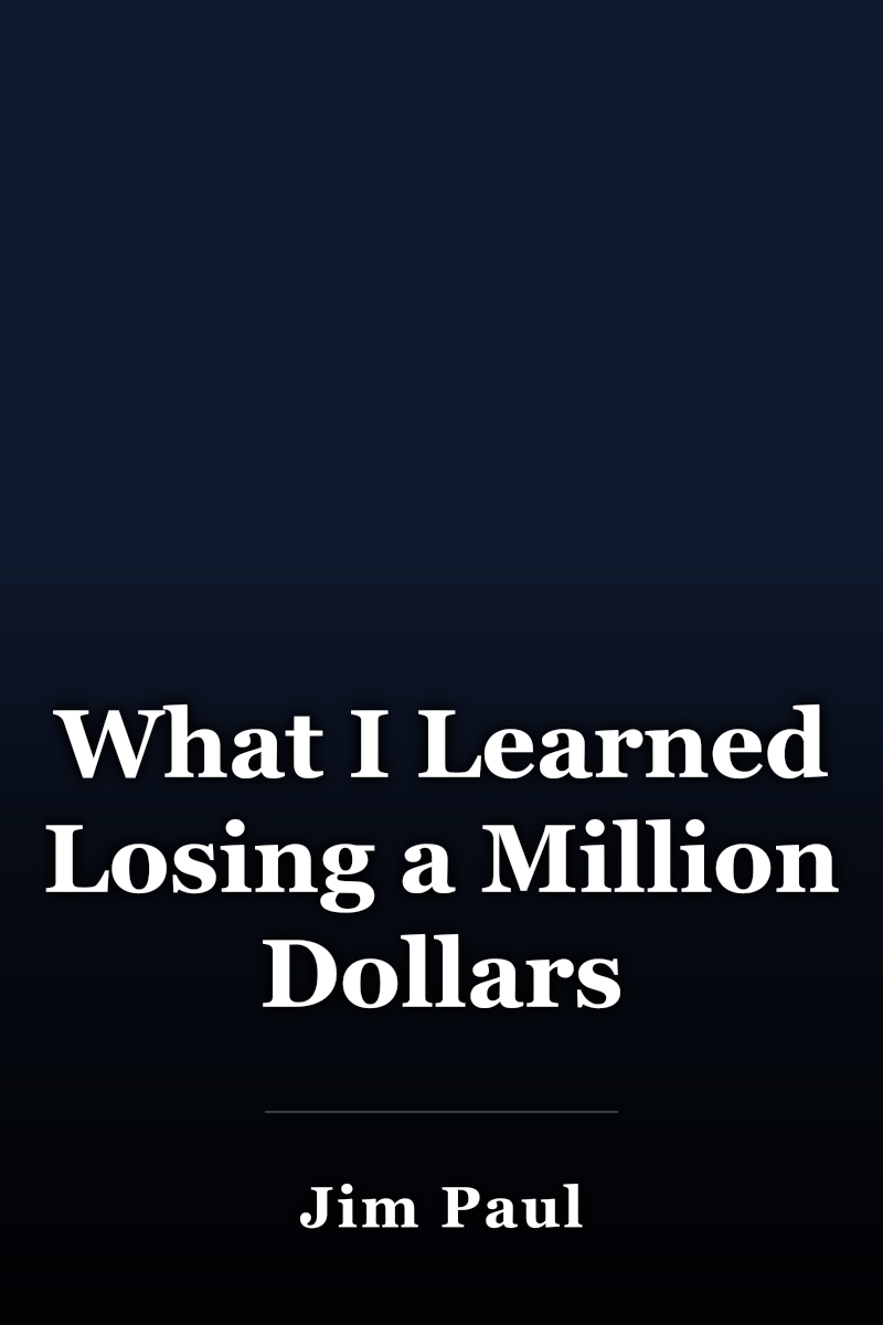 What I Learned Losing a Million Dollars book cover