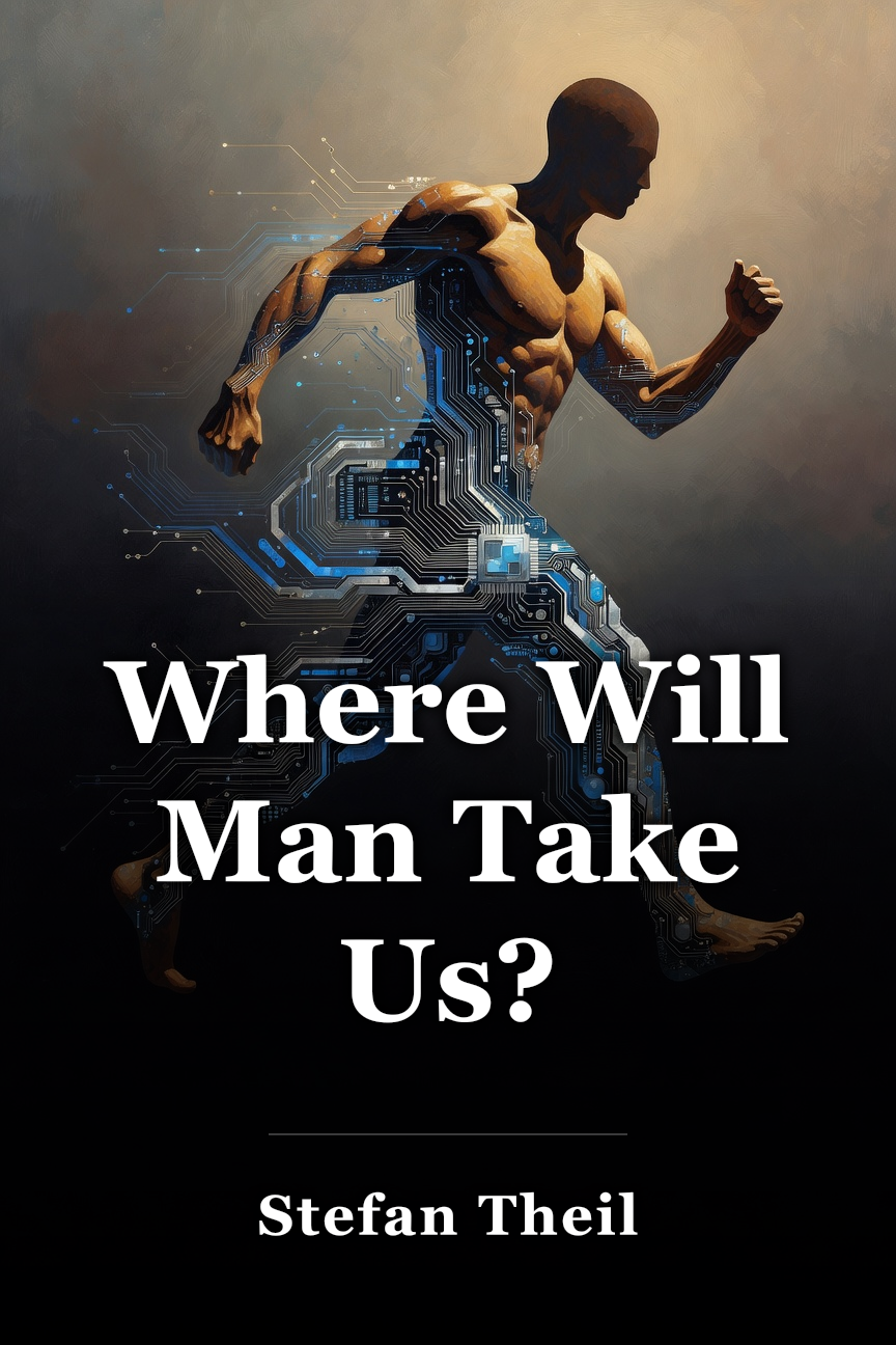 Where Will Man Take Us? book cover