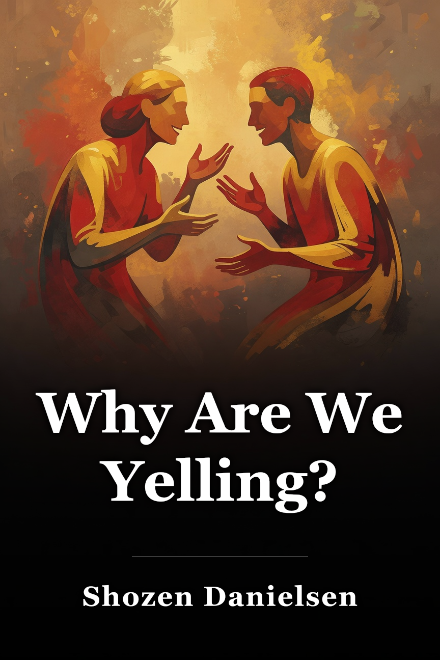 Why Are We Yelling? book cover