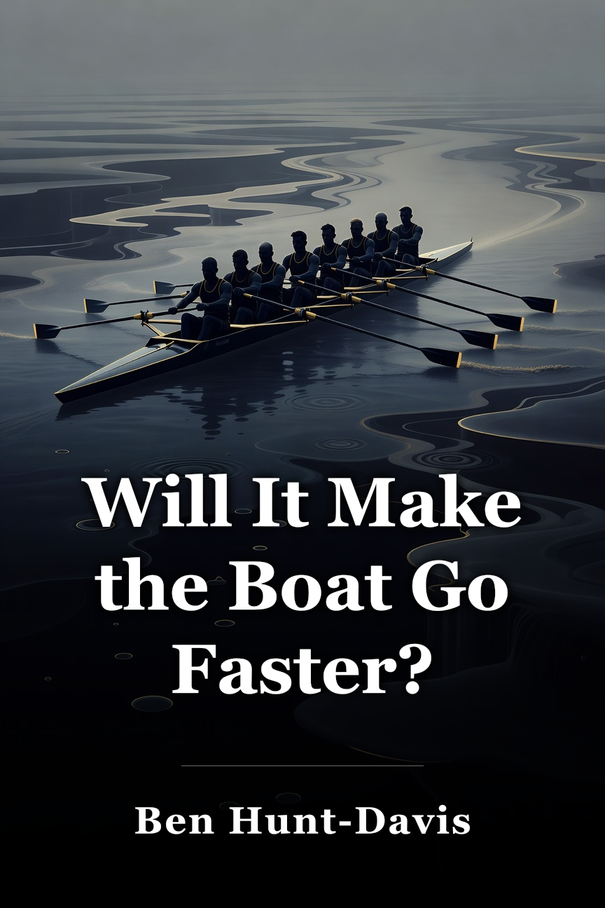 Will It Make the Boat Go Faster? book cover