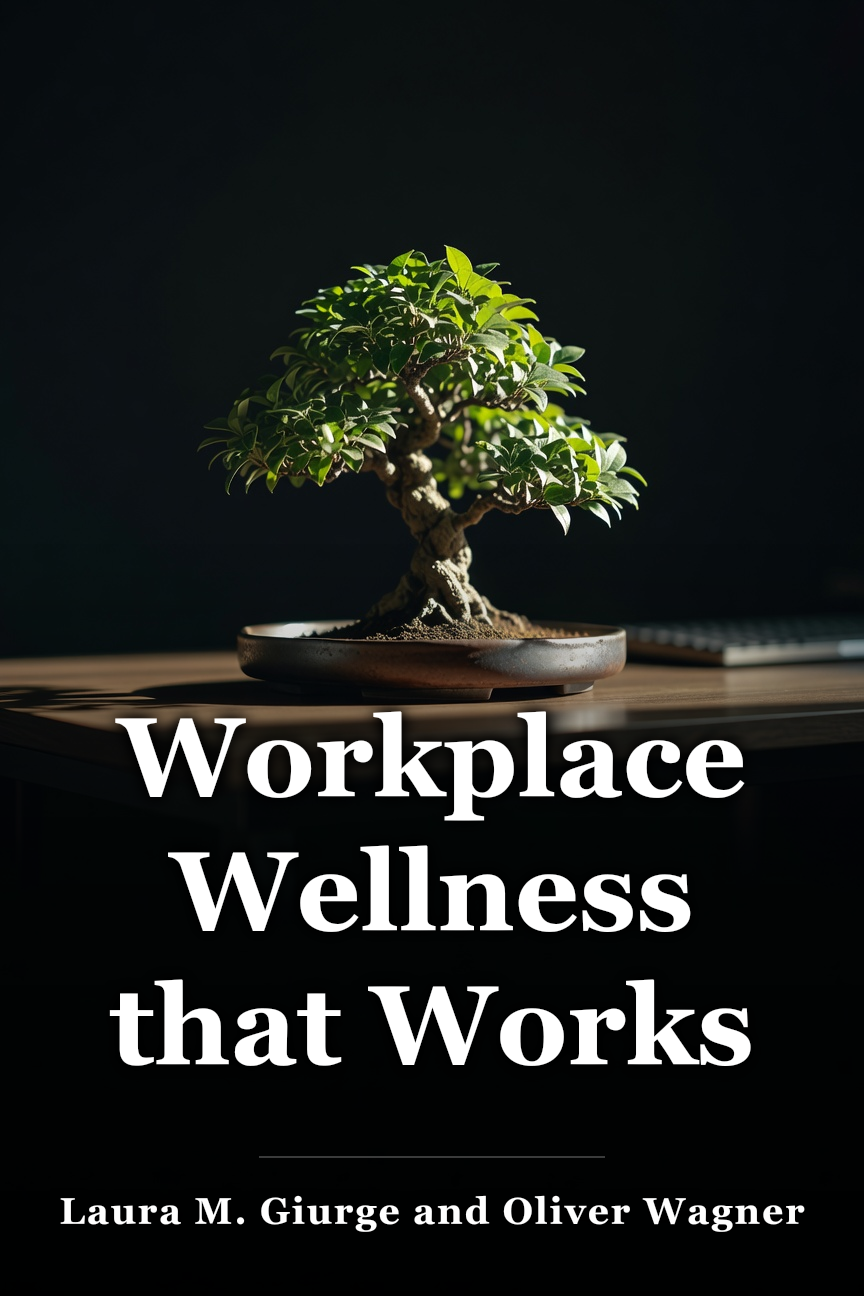 Workplace Wellness that Works book cover