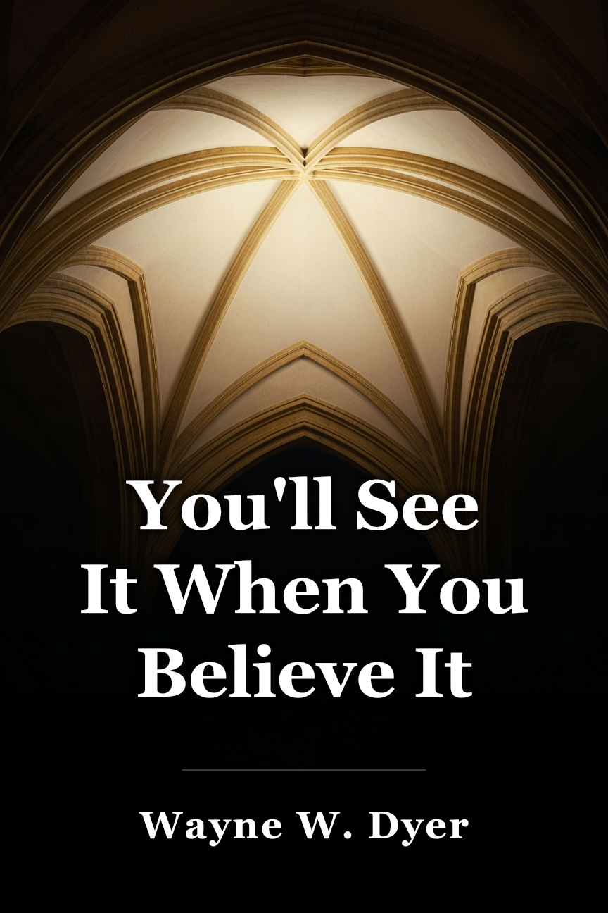 You'll See It When You Believe It book cover