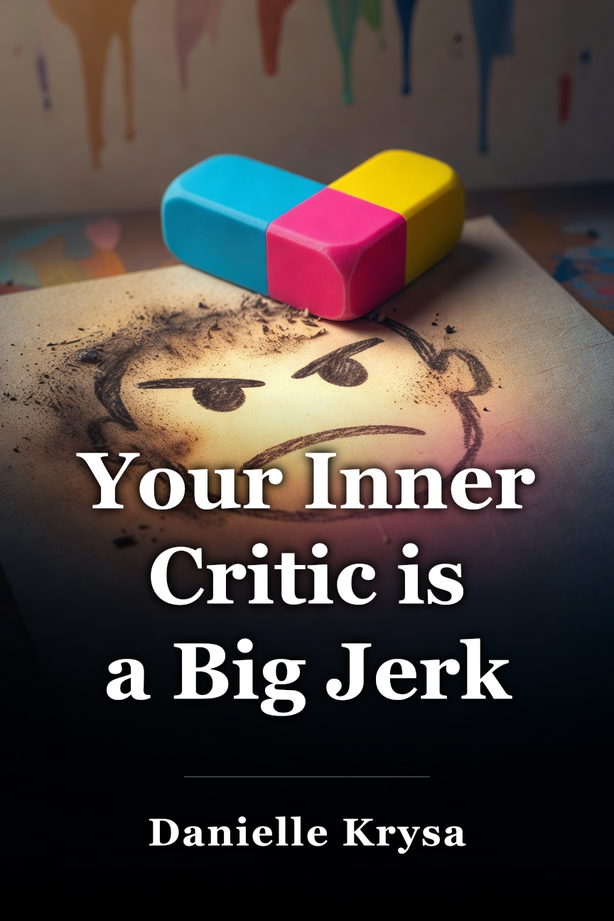 Your Inner Critic is a Big Jerk book cover